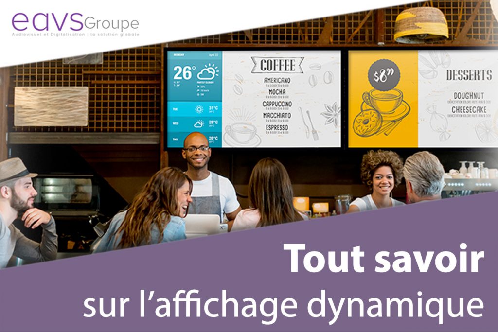 Le guide ultime de l'affichage dynamique - blog eavs