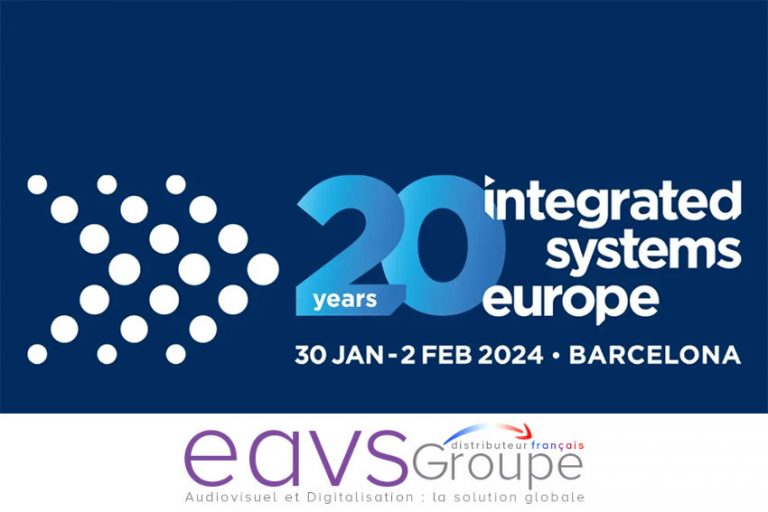 ISE 2024 : toute l'équipe EAVS vous attend sur les stands de ses partenaires - blog eavs